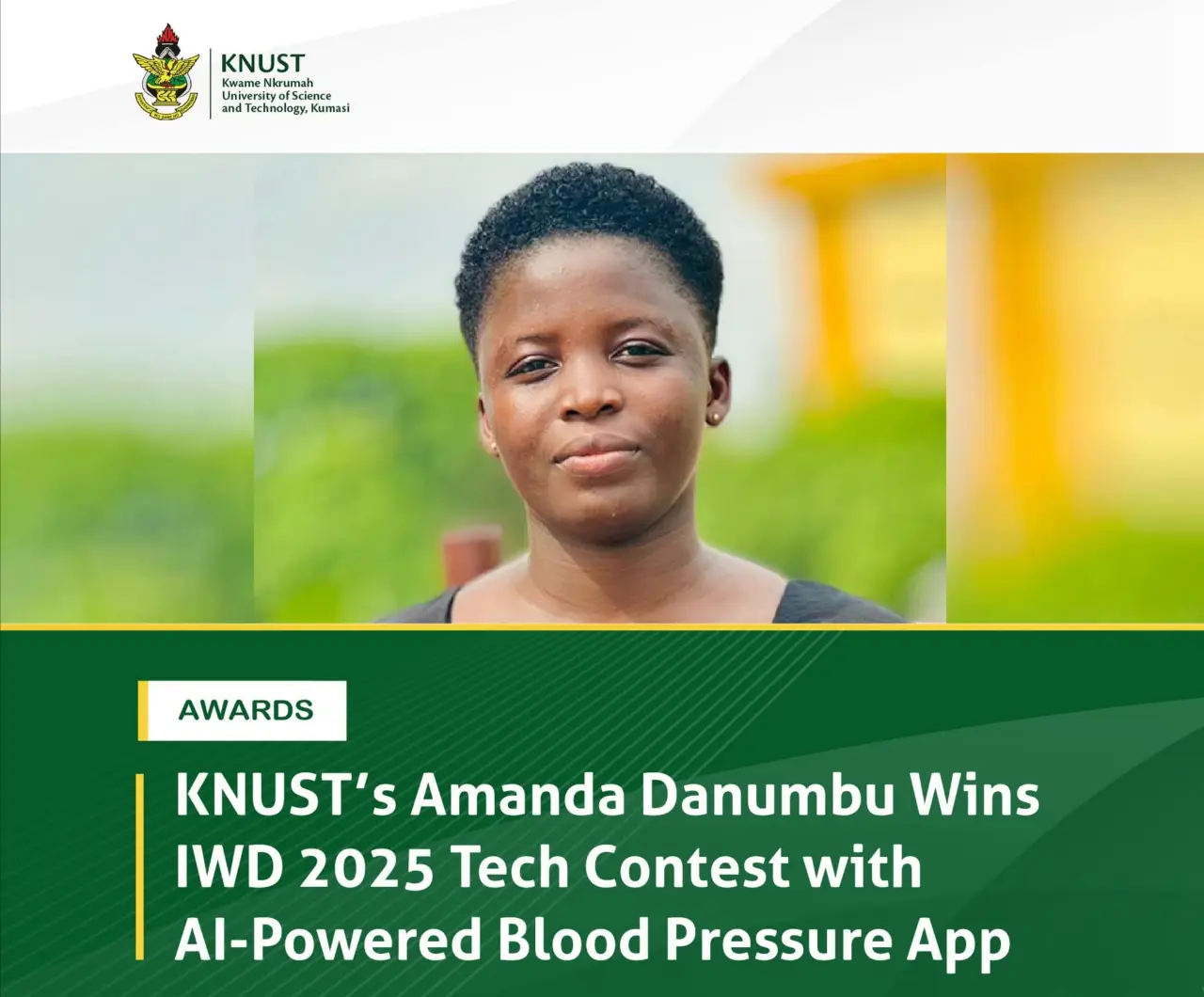 Amanda Danumbu, KNUST Student, Wins IWD 2025 Tech Contest with AI ...